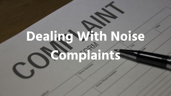 How to Handle Noice Complaints as a Landlord